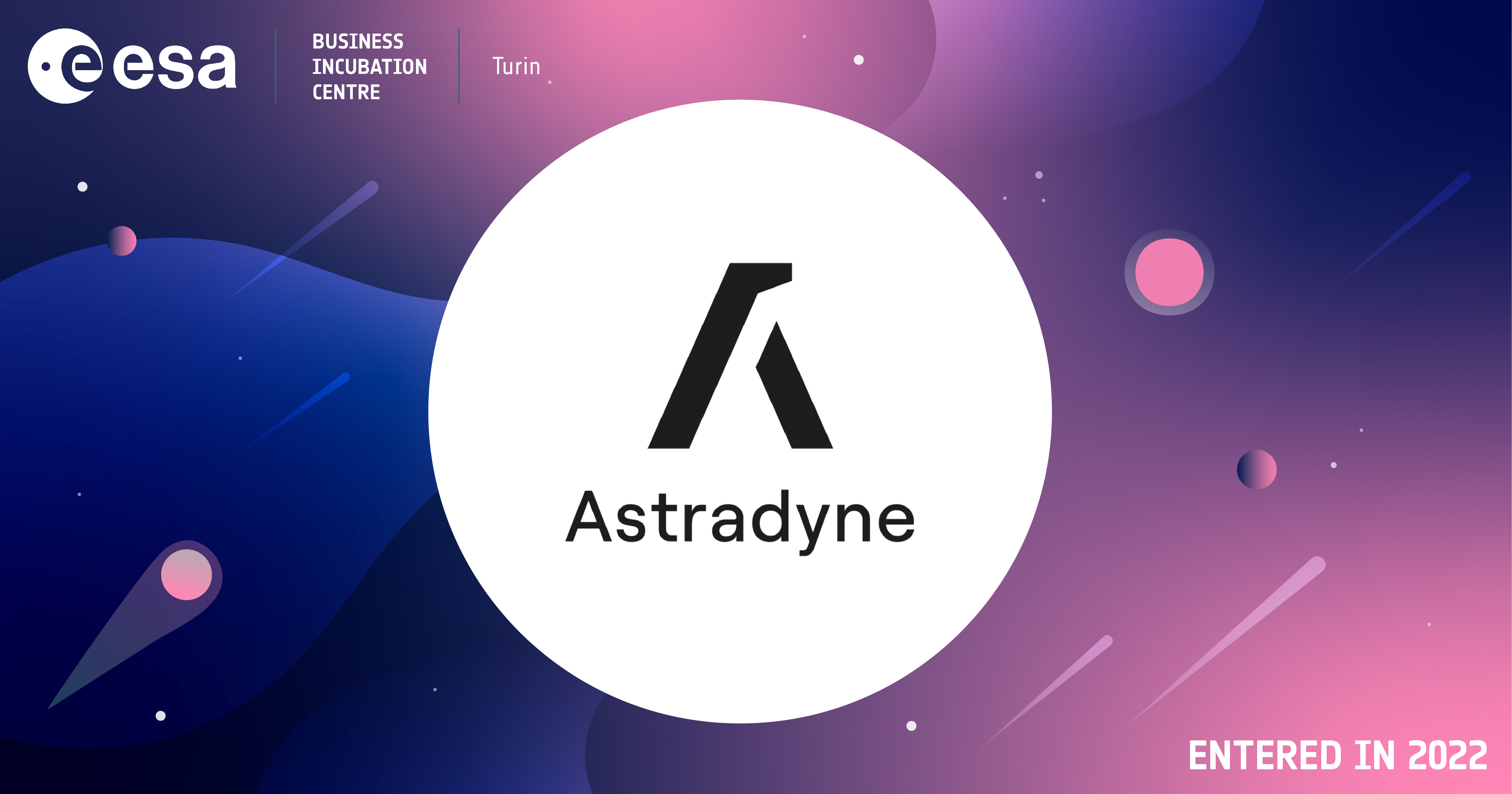 Astradyne | ESA BIC Turin